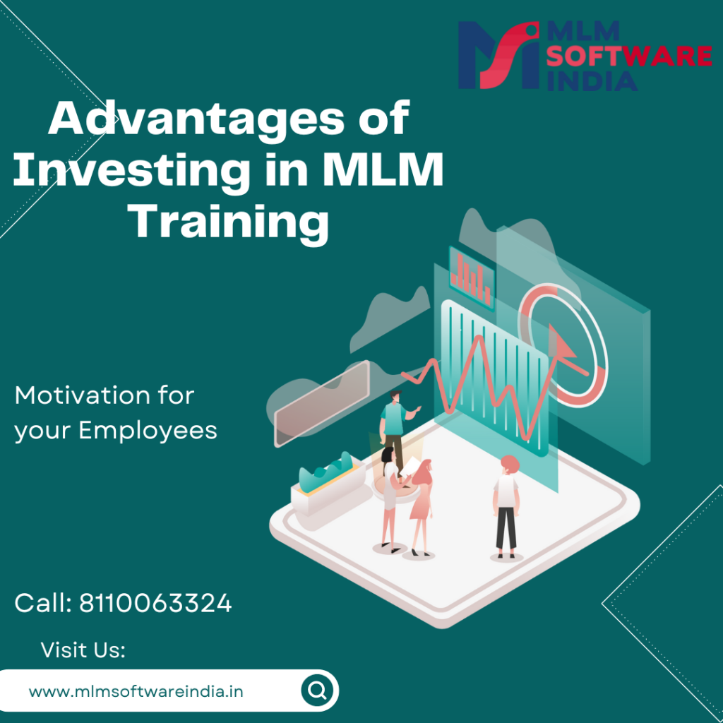 Advantages of Investing in MLM Training